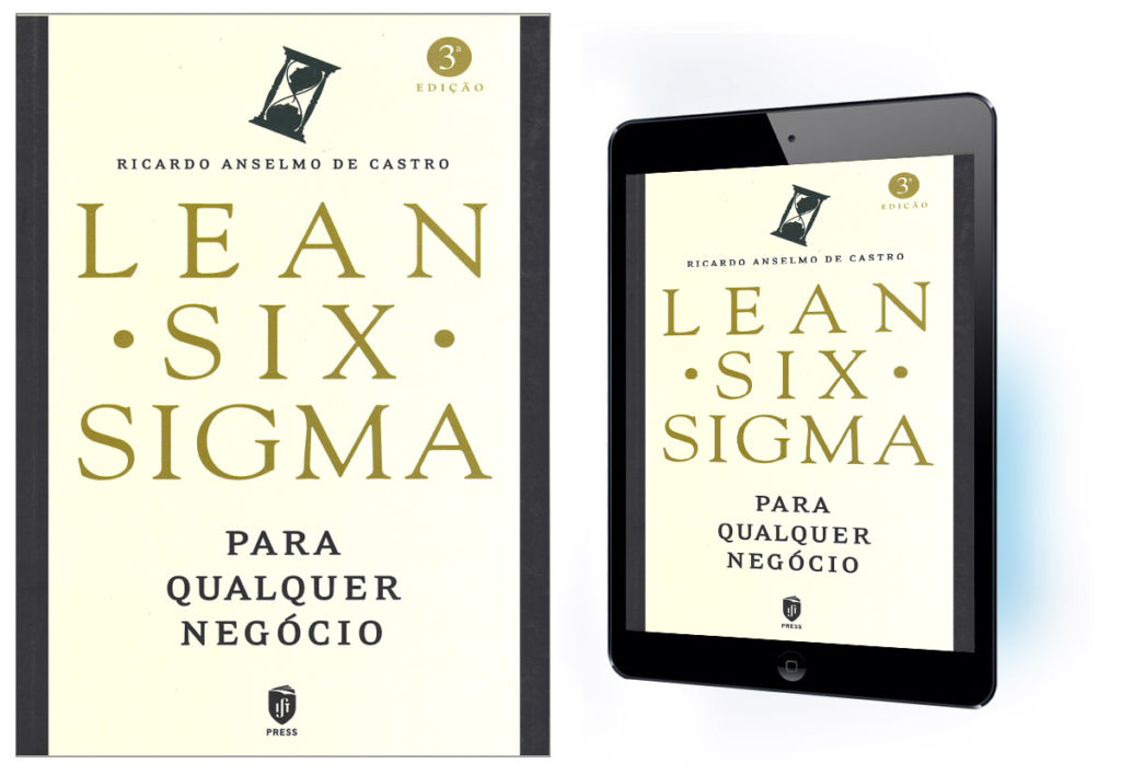LEAN SIX SIGMA - PARA QUALQUER NEGÓCIO - ISTPress - Loja IST